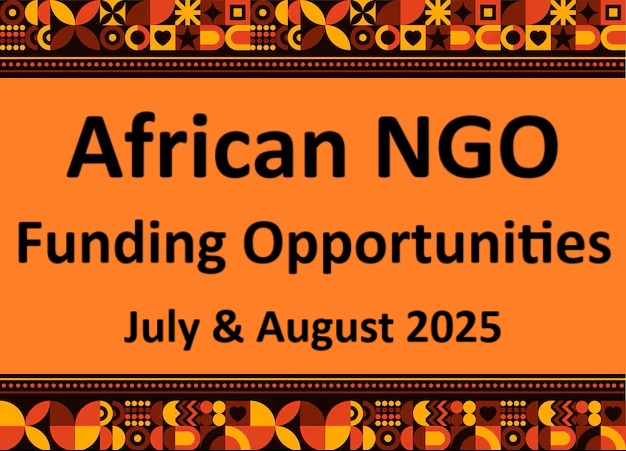African NGO Funding Opportunities – July & August 2025 – African NGOs